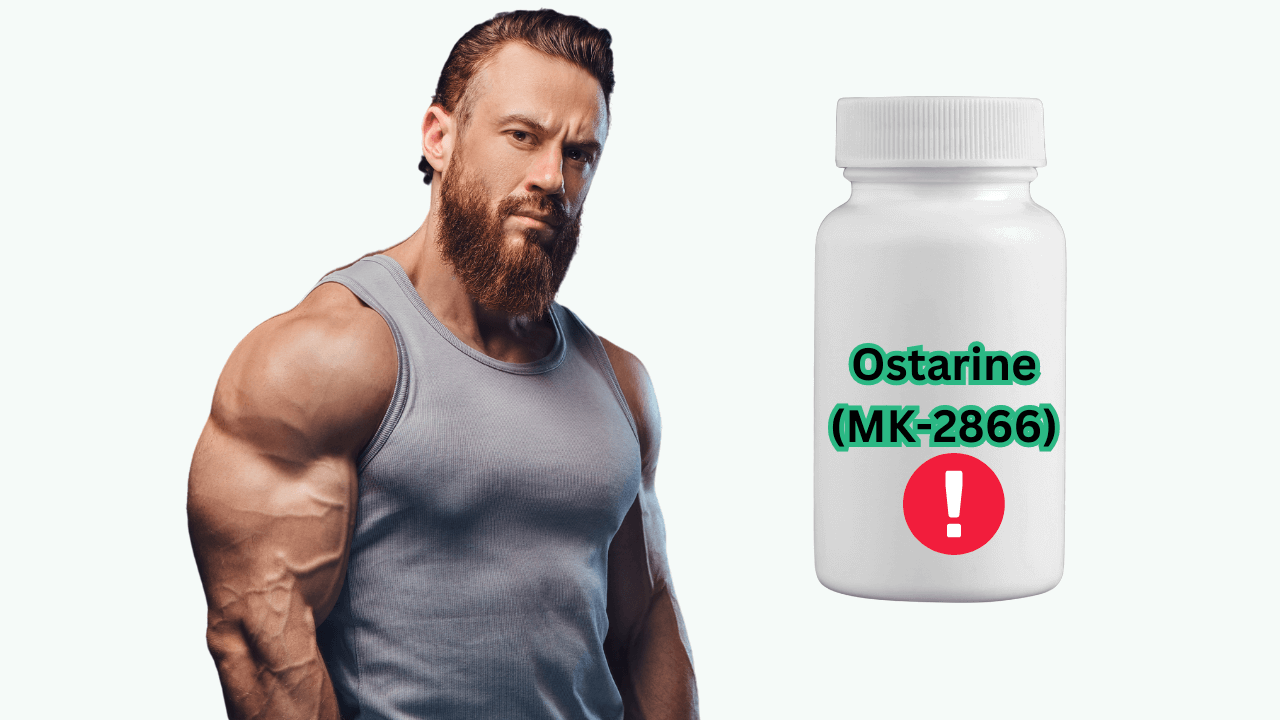 Ostarine (MK-2866) : Efectos secundarios, dosis, resultados y advertencias - Flame Challenge